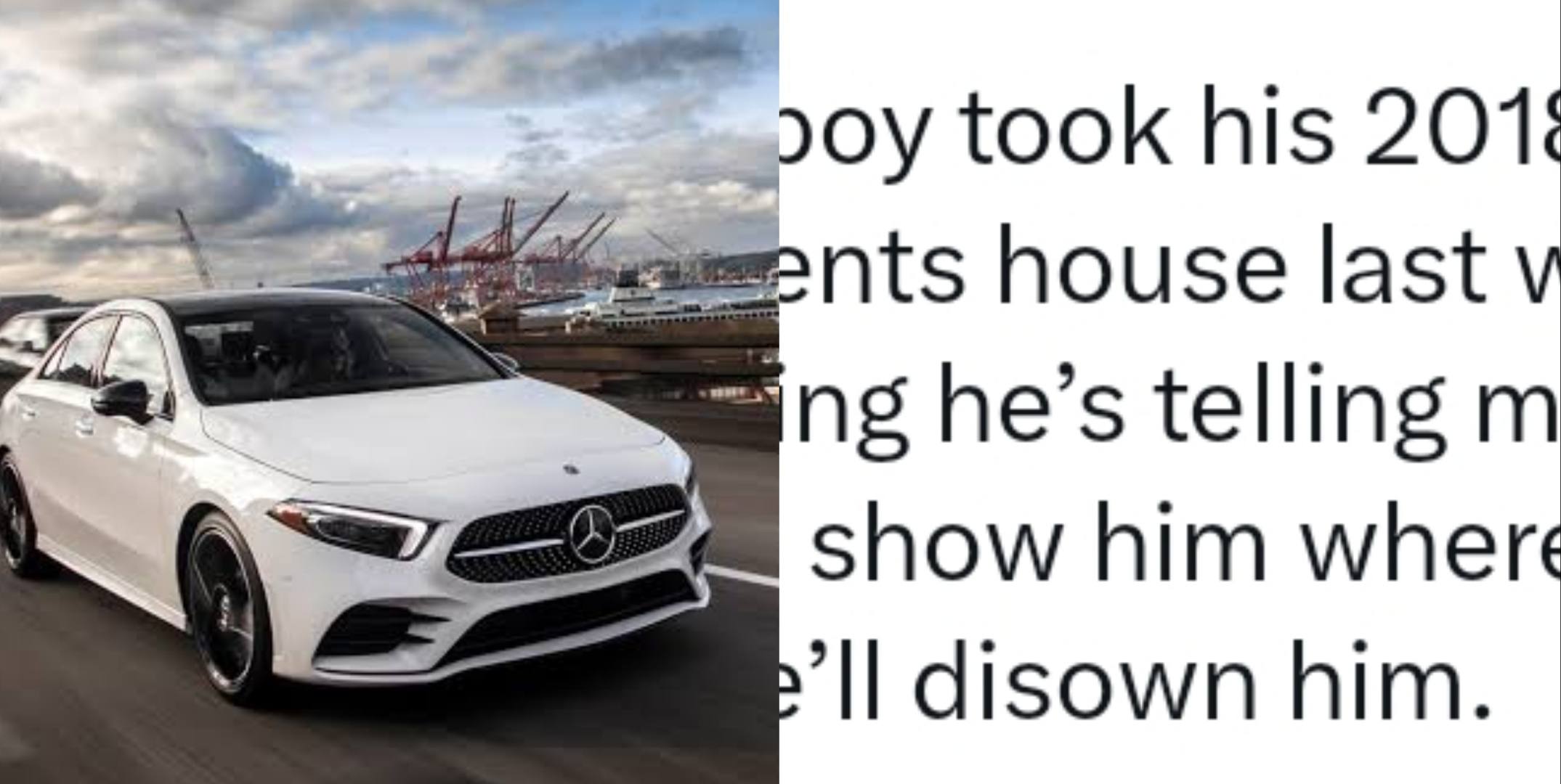 Dad threatens to disown son over new 2018 Mercedes Benz