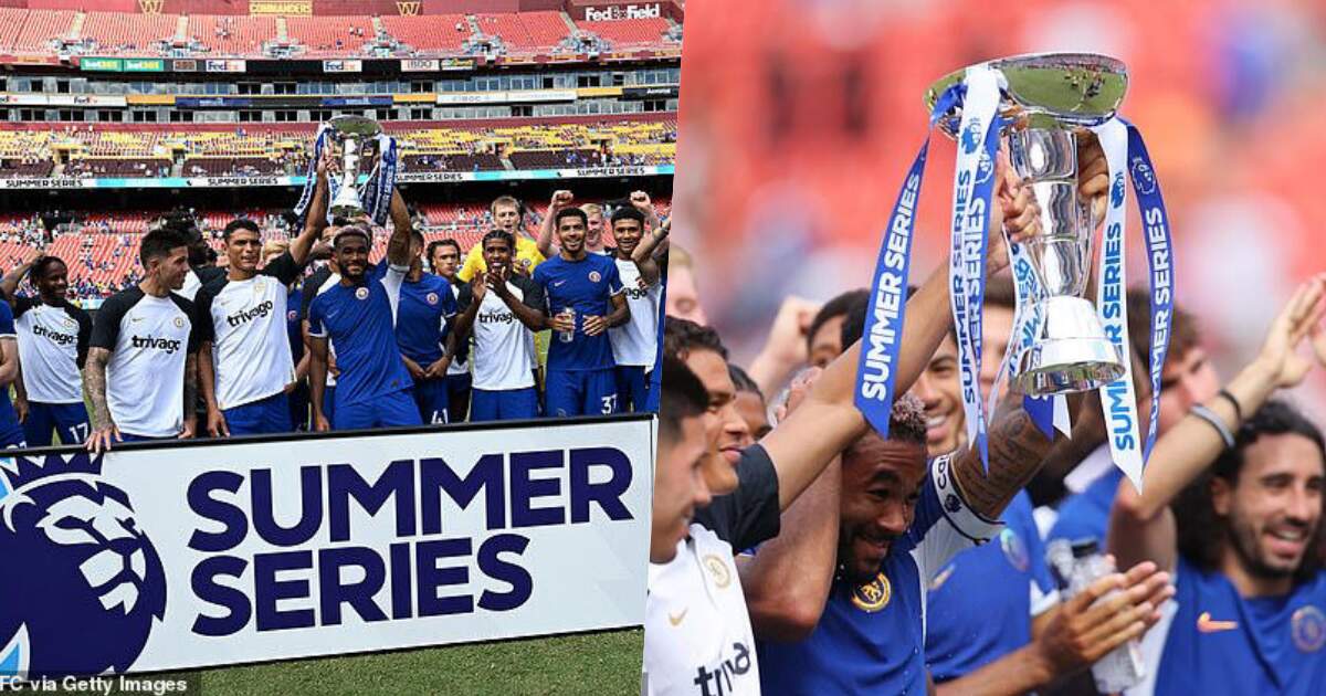 EPL: Chelsea wins Premier League Summer Series after defeating Fulham