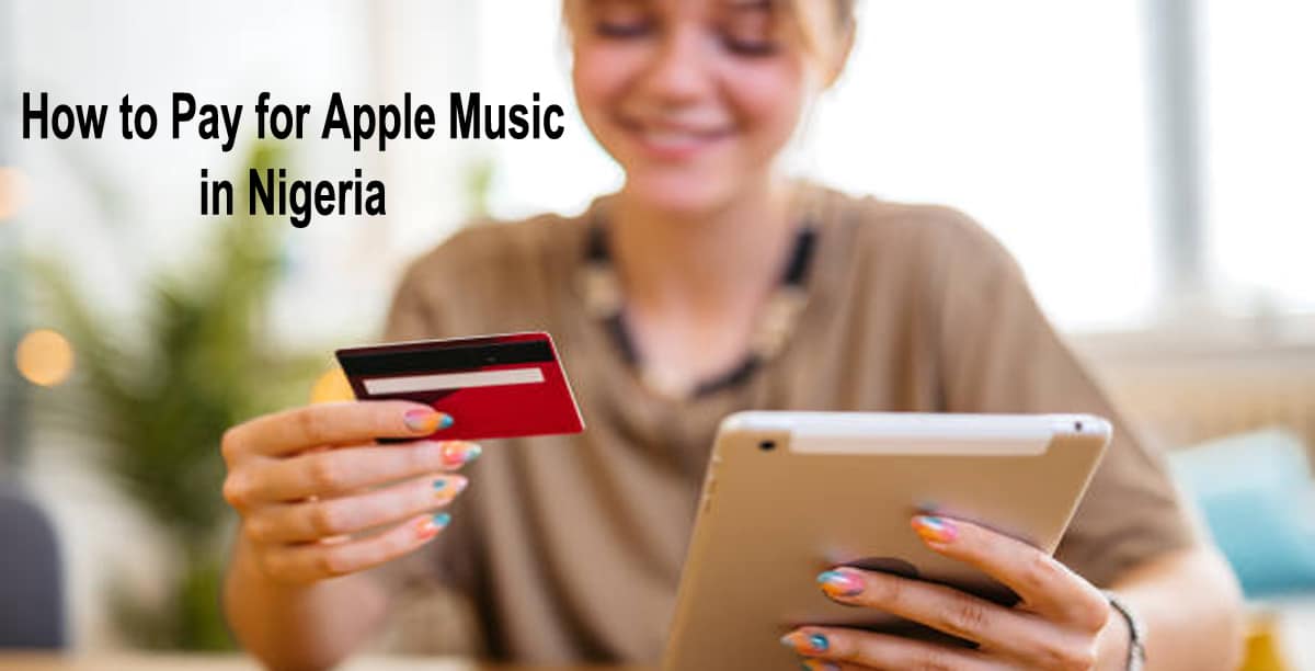 How to Pay for Apple Music in Nigeria