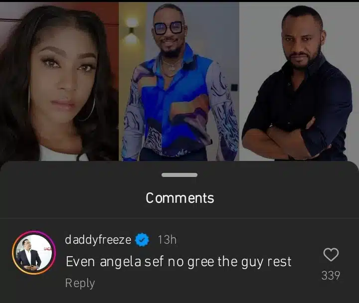 Daddy Freeze reacts after Angela Okorie dragged Yul Edochie over ...