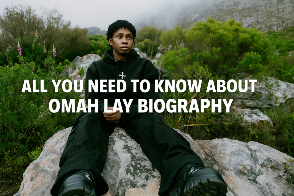 All You Need to Know About Omah Lay Biography