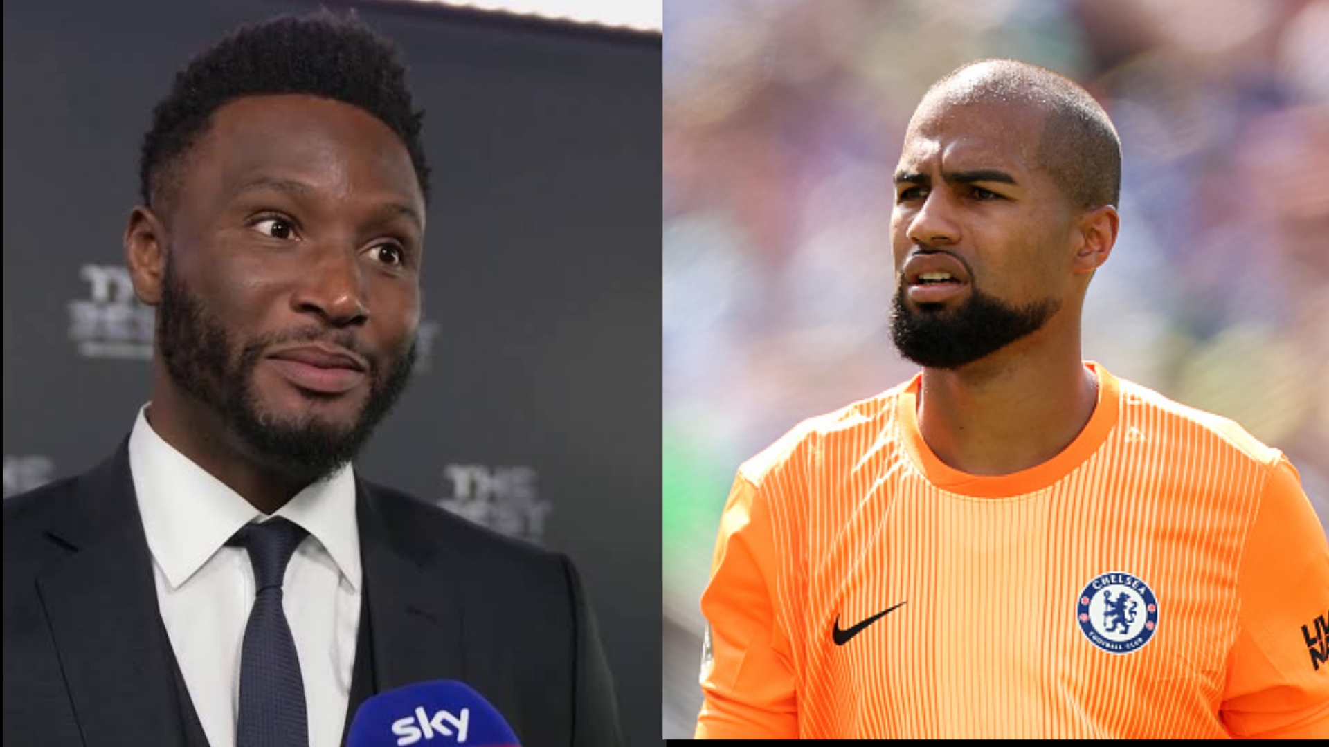 John Obi Mikel: Chelsea ‘won’t win trophies' with Robert Sanchez as No.1