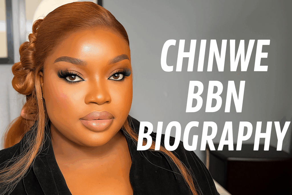 Chinwe BBN Biography: Early Life, Career, Husband, Net Worth