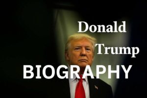 Donald Trump Biography: Early Life, Career, Wife, Children, Net Worth