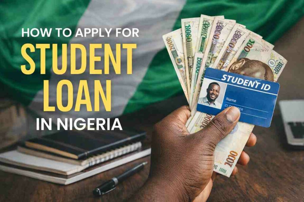 How to Apply for Student Loan in Nigeria