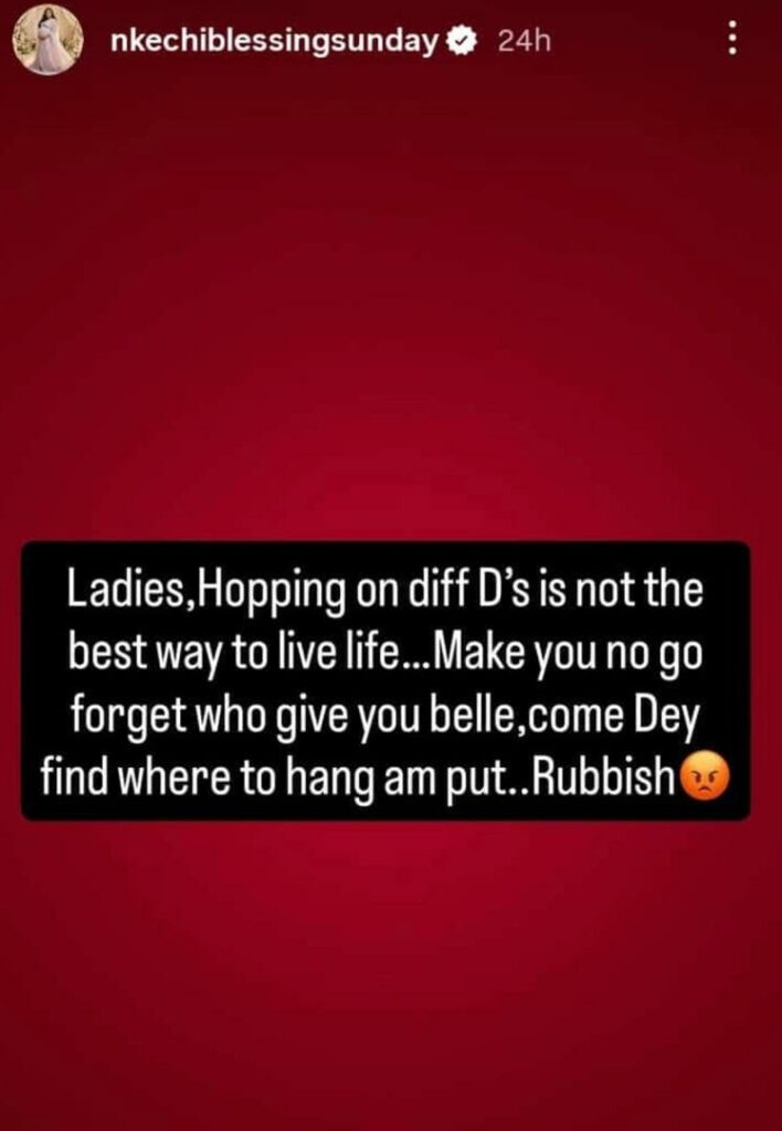 “Stop moving from one man to another” – Nkechi Blessing sends bold ...